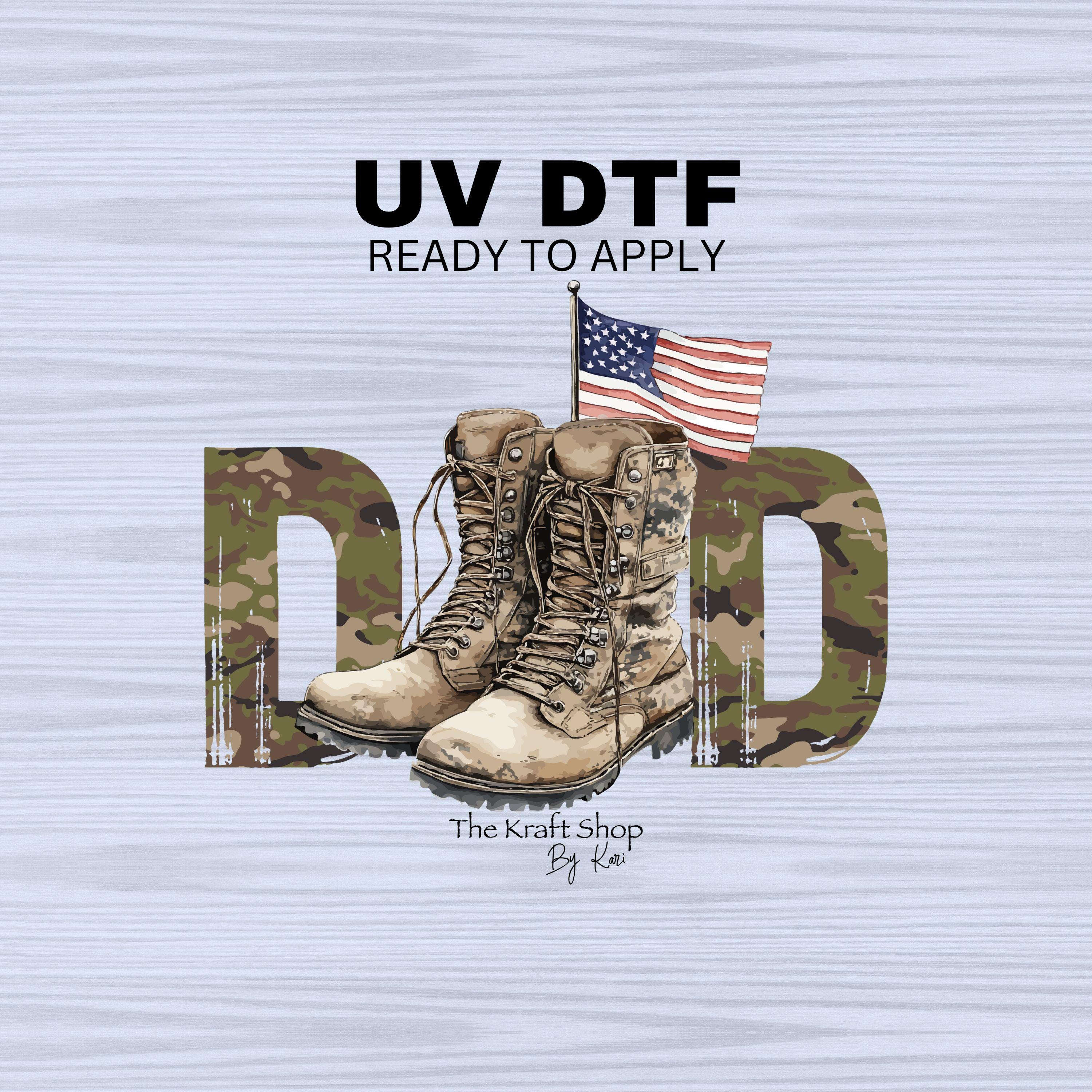 UV DTF Sticker print. Military Dad Patriotic Flag and Boots Father's D ...